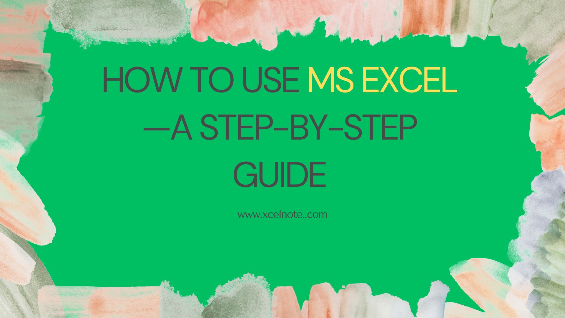 MS Excel (Microsoft Excel) – A Complete Guide - XcelNote