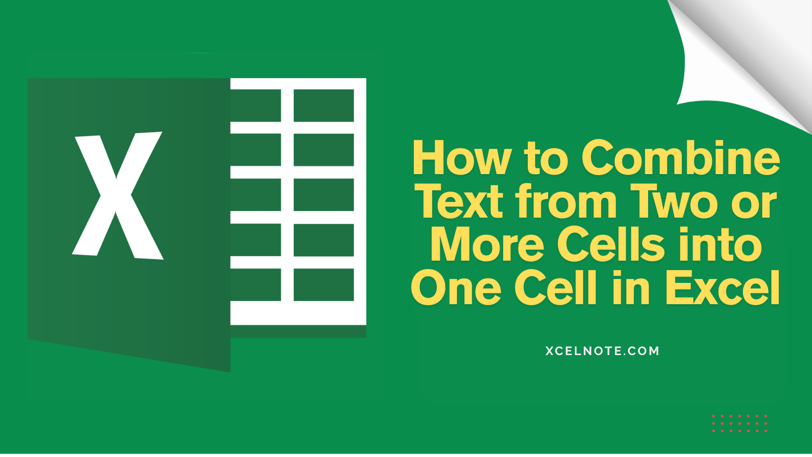 How To Combine Text From Two Or More Cells Into One Cell In Excel