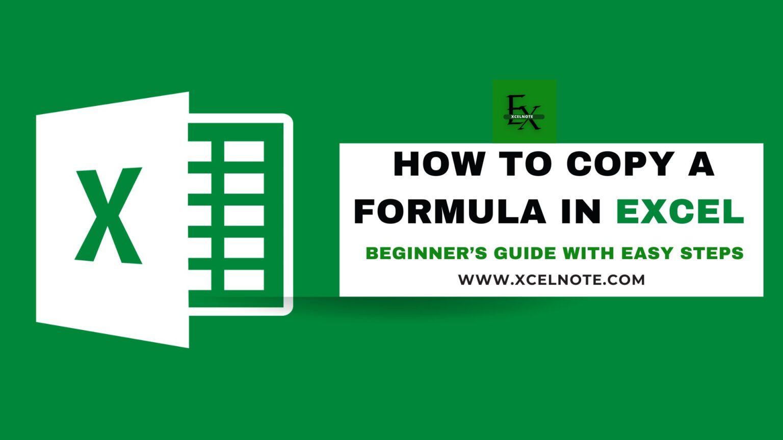 How to Copy a Formula in Excel (Beginner’s Guide with Easy Steps) - XcelNote