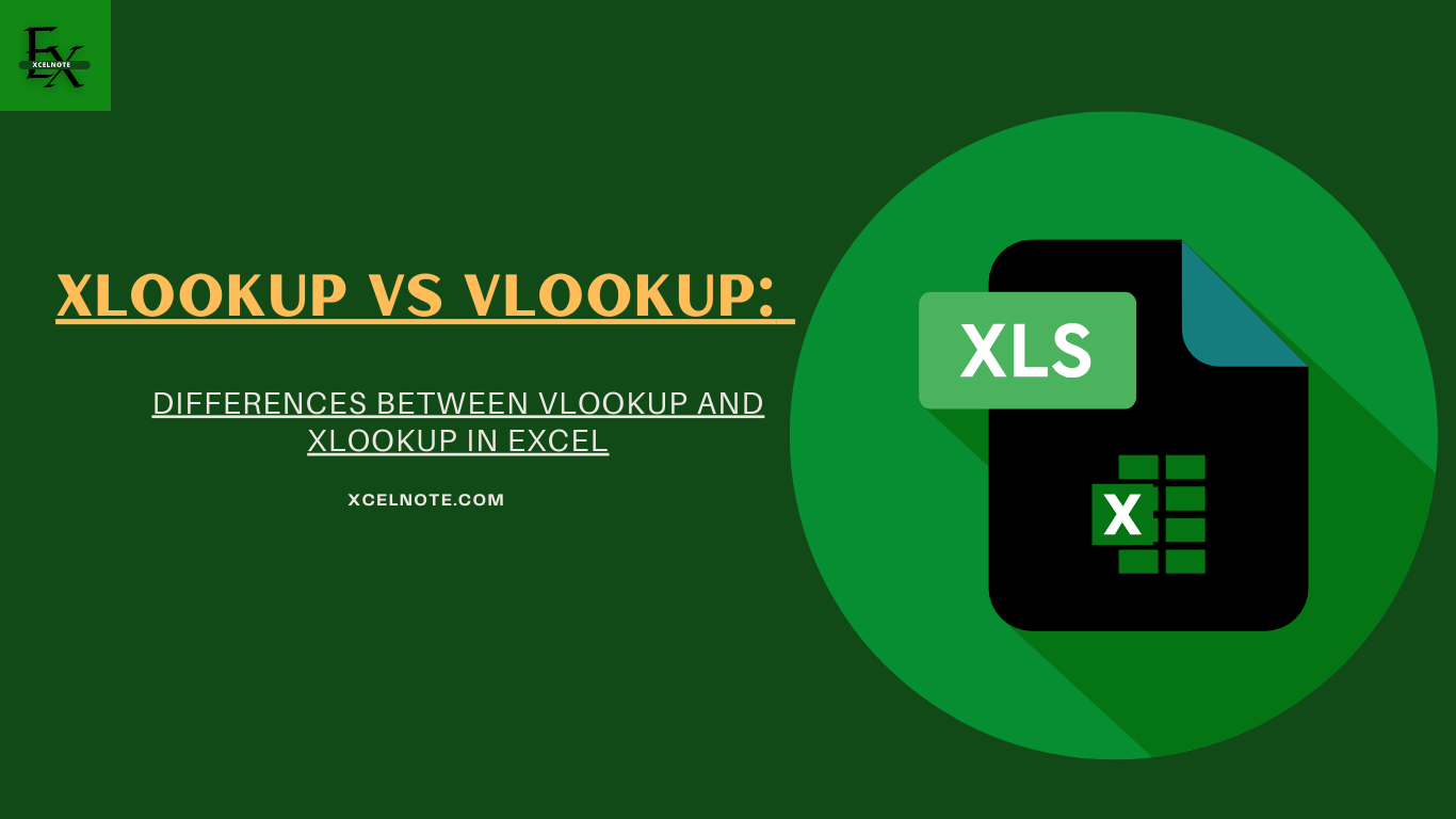 XLOOKUP vs VLOOKUP: Key Differences Explained (Excel Guide)