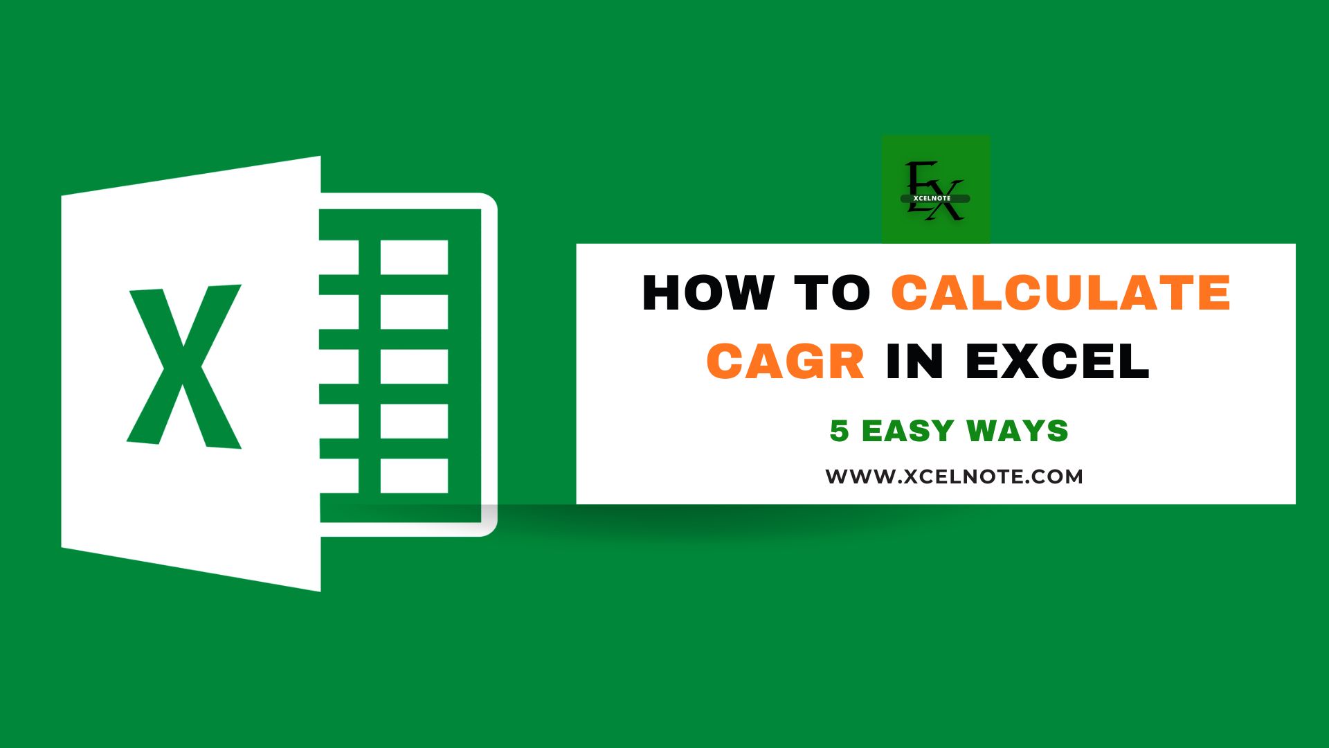 How to Calculate CAGR in Excel—5 Easy Methods With Example
